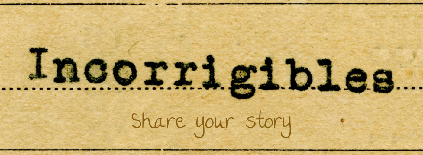 Your Incorrigible Story - Incorrigibles